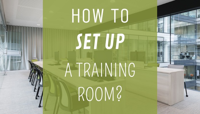 How to set up a training room? | Motilde