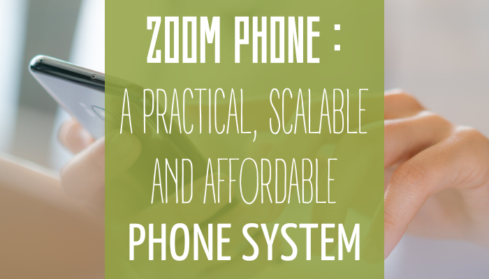 Zoom Phone: a practical, scalable and affordable phone system | Motilde